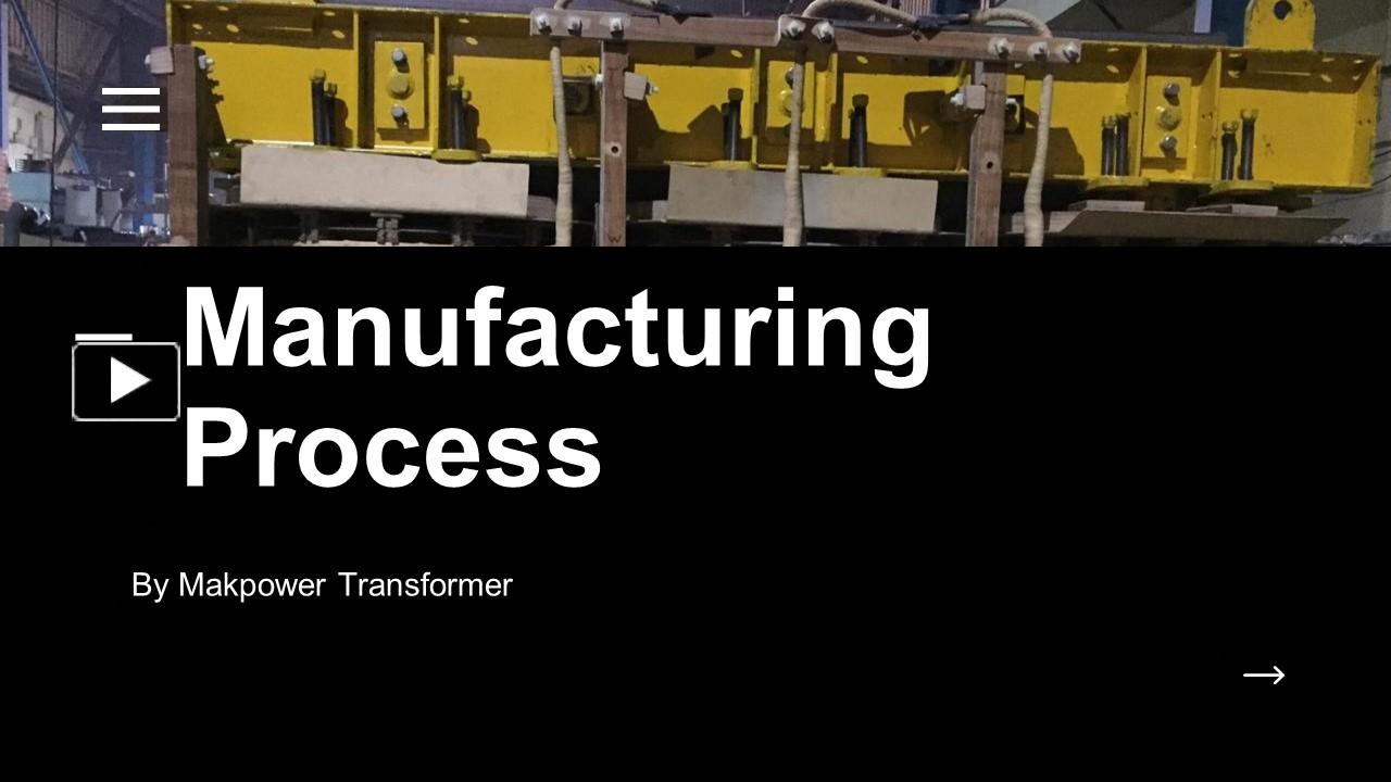 PPT – Power Transformer Manufacturing : Unveiling the Process Behind Reliable Energy Solutions ...