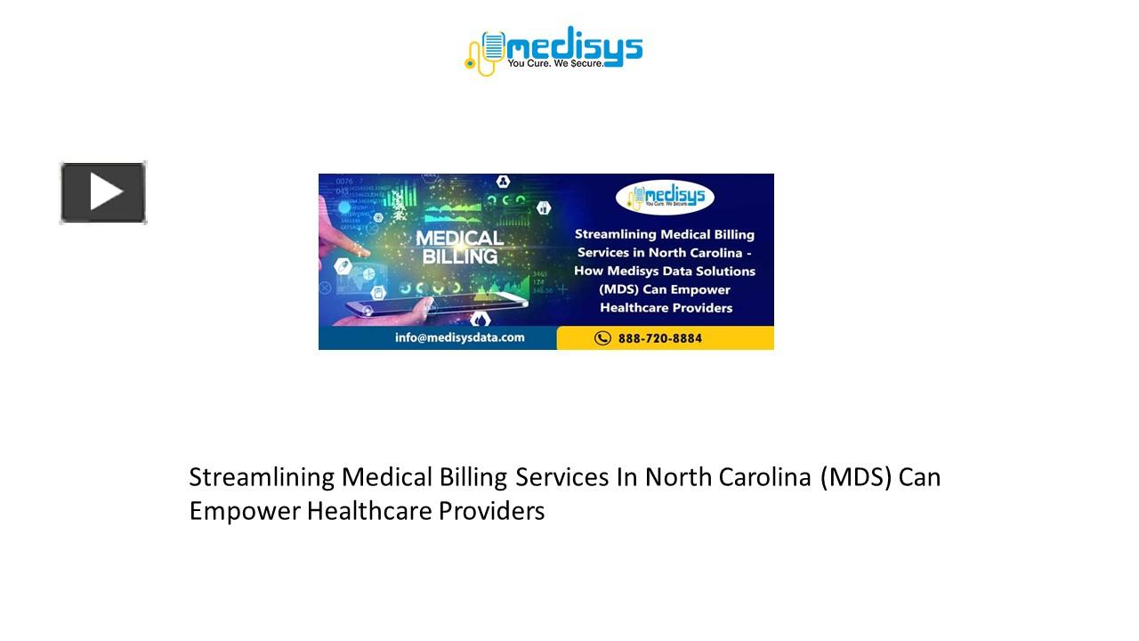PPT – Streamlining Medical Billing Services In North Carolina (MDS) Can ...