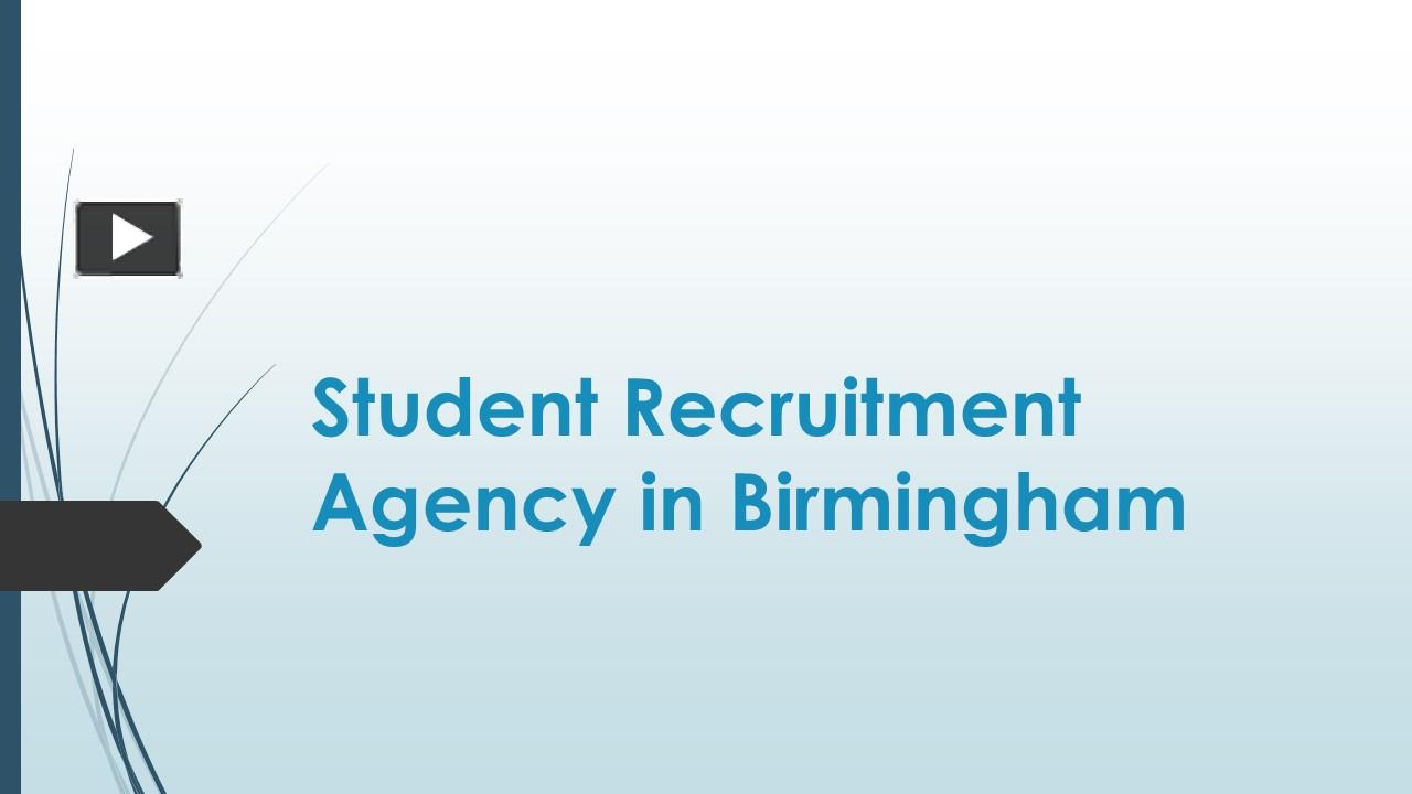 Student Recruitment Agency in Birmingham presentation | free to download
