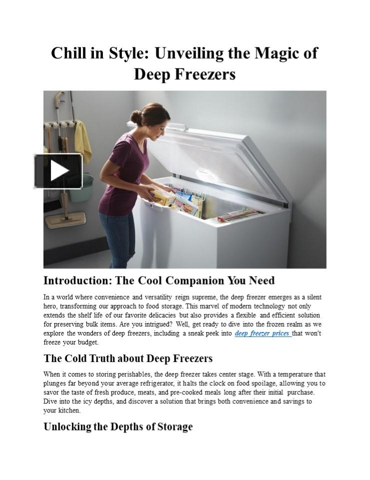 PPT – Chill in Style: Unveiling the Magic of Deep Freezers PowerPoint presentation | free to ...