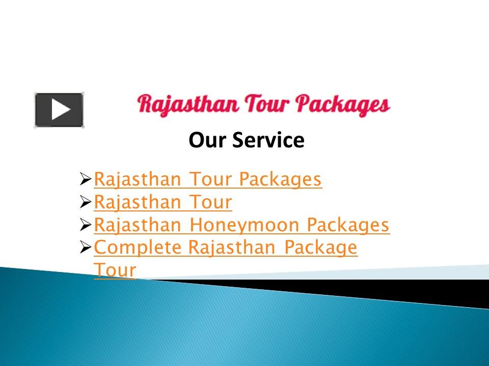 PPT – Rajasthan Tour Packages PowerPoint presentation | free to download - id: 974c16-NjRjM