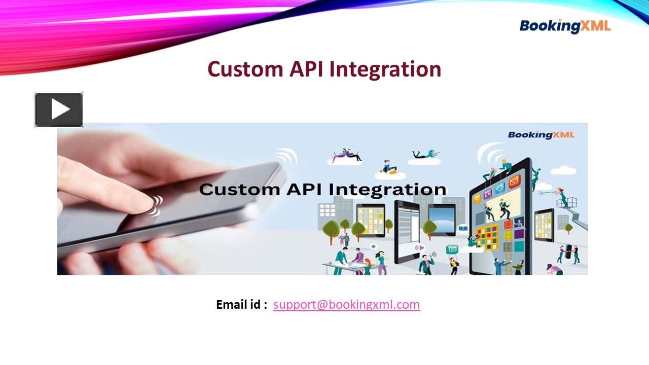 PPT – Custom API Integration PowerPoint presentation | free to download - id: 974c80-OThjZ