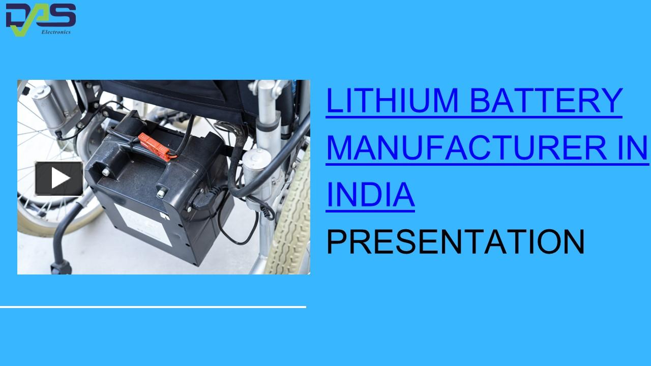 PPT – Where Are Lithium Battery Manufacturer In India? PowerPoint presentation | free to ...