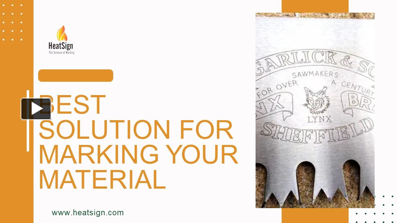 PPT – Best Solution for Marking Your Material | Heatsign PowerPoint presentation | free to ...