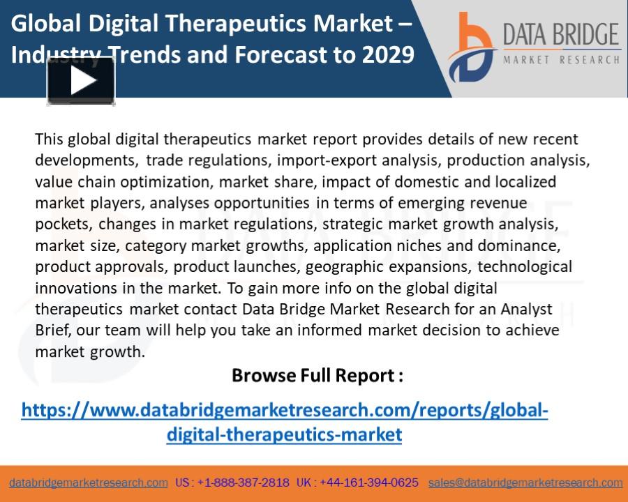 PPT – Global Digital Therapeutics Market PowerPoint presentation | free to download - id: 974ea8 ...