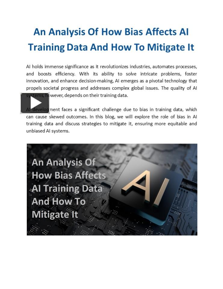 An Analysis Of How Bias Affects Ai Training Data And How To Mitigate It Presentation Free To View