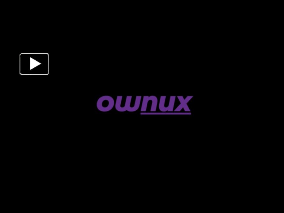 Ownux global Aug 2023 presentation | free to download