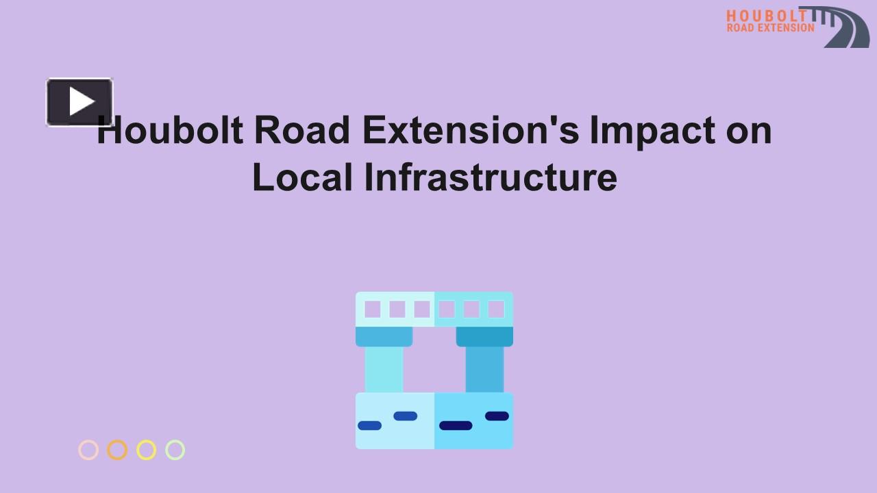 PPT – Houbolt Road Extension's Impact on Local Infrastructure PowerPoint presentation | free to ...