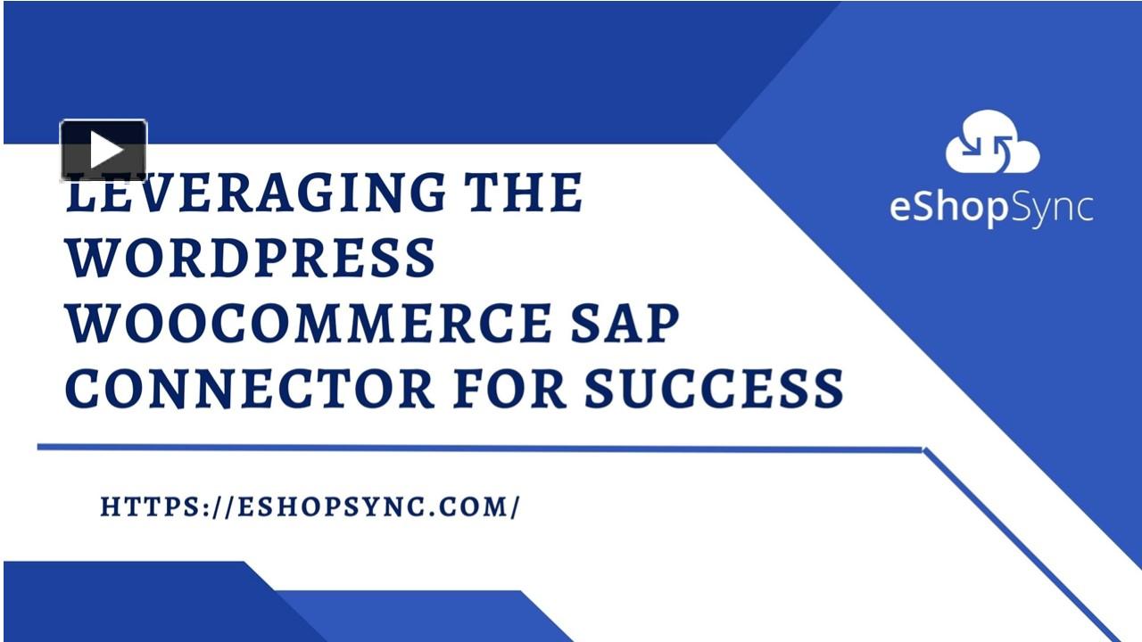 PPT – Why we are using WordPress WooCommerce and SAP Connector? PowerPoint presentation | free ...