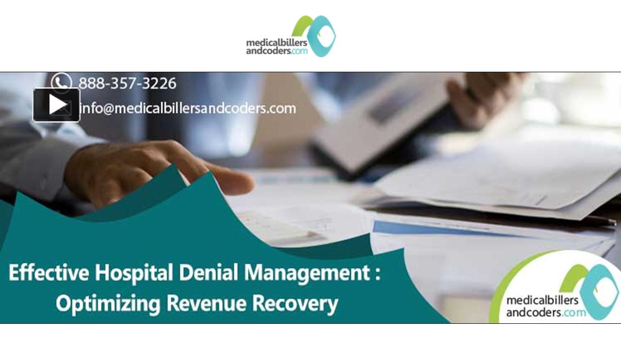 PPT – Effective Hospital Denial Management: Optimizing Revenue Recovery PowerPoint presentation ...