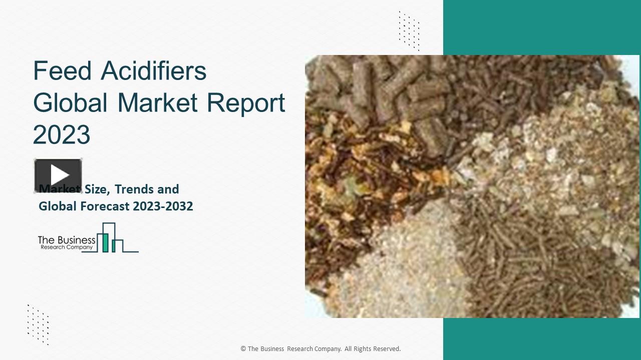 PPT – Feed Acidifiers Market Key Opportunities And Strategies 2023-2032 PowerPoint presentation ...