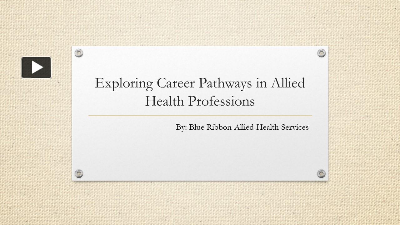 PPT – Exploring Career Pathways in Allied Health Professions PowerPoint presentation | free to ...