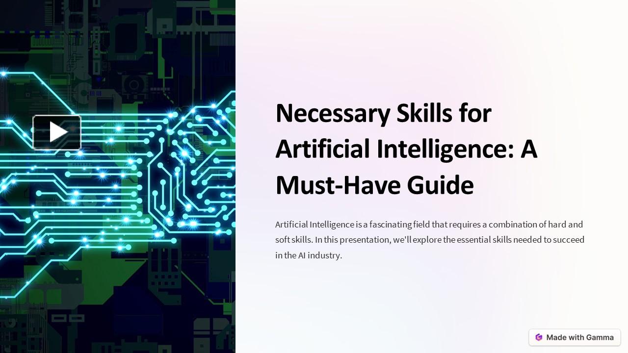 Necessary Skills for Artificial Intelligence: A Must-Have Guide presentation | free to download