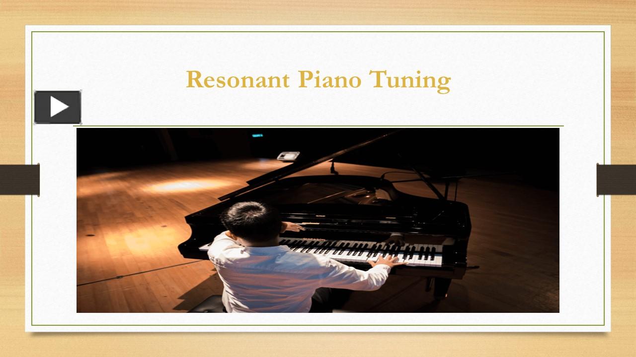 PPT – Role of Piano Servicing PowerPoint presentation | free to ...