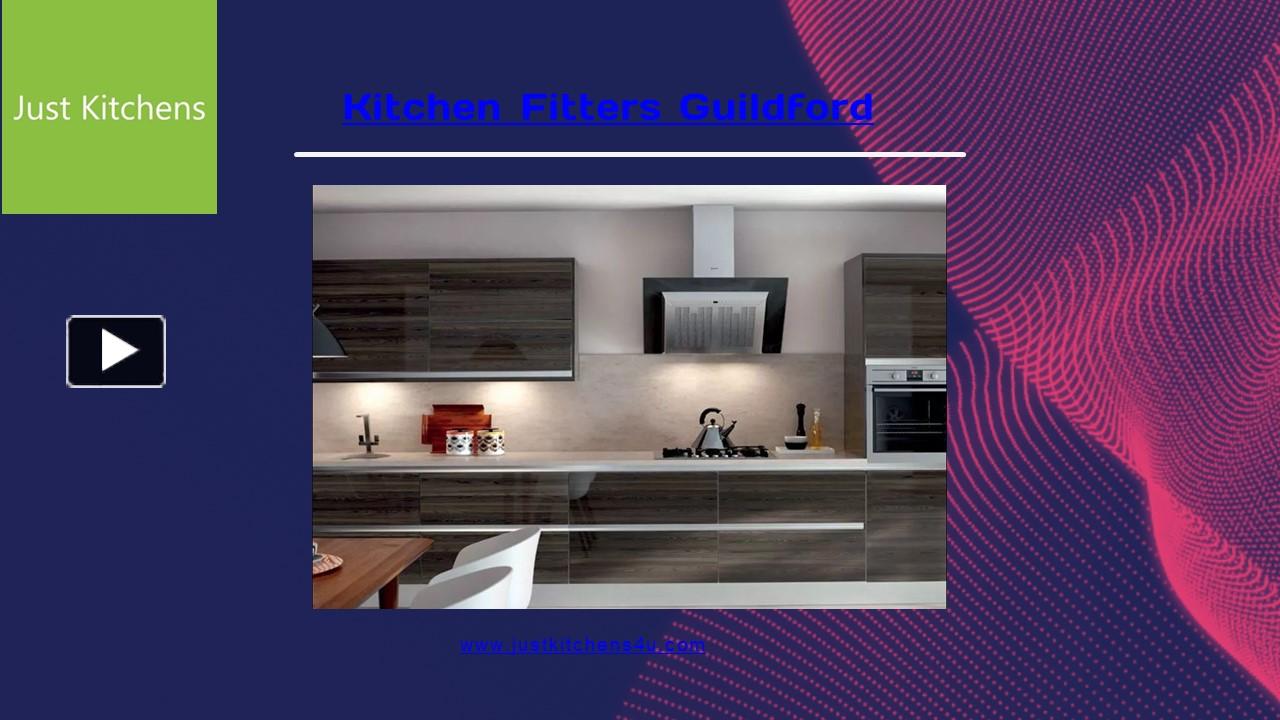 PPT – Kitchen Fitters Guildford - Just Kitchens PowerPoint presentation | free to download - id ...