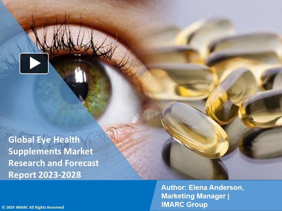 PPT – Eye Health Supplements Market PPT: Growth, Outlook, Demand, Keyplayer Analysis and ...