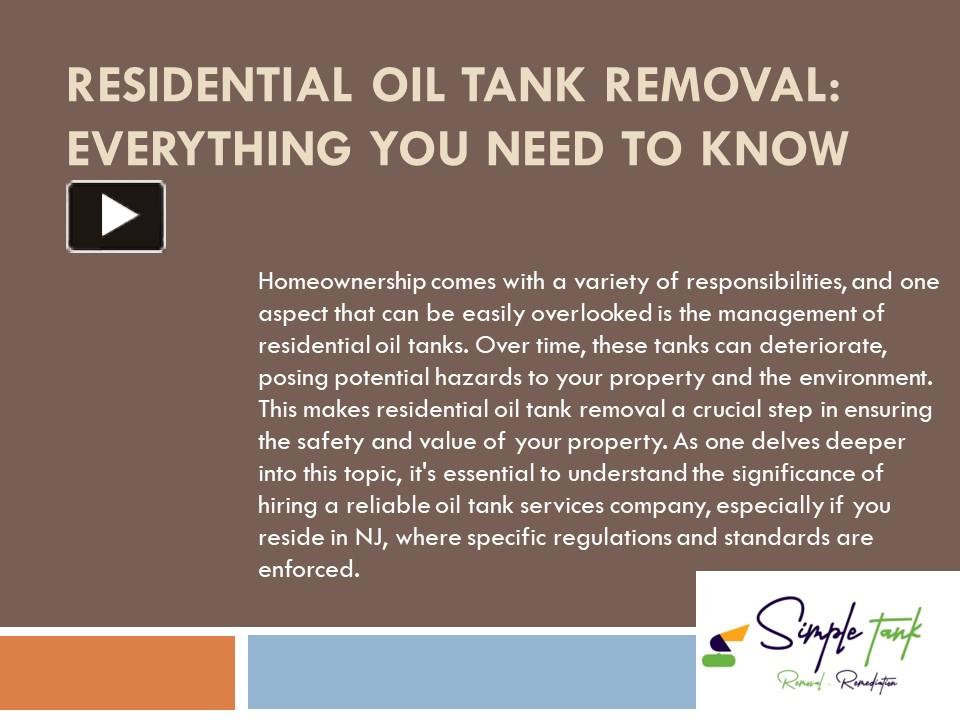 Residential Oil Tank Removal: Everything You Need to Know presentation | free to download