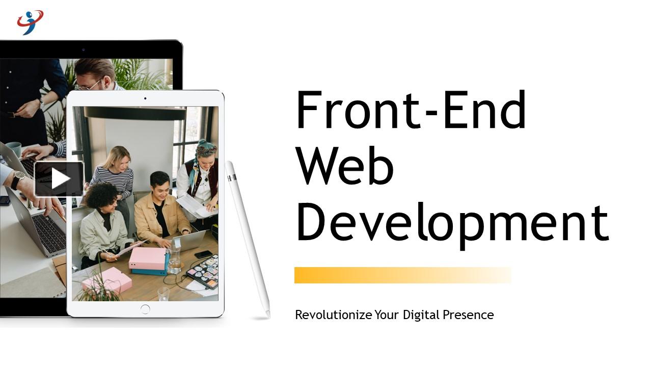 PPT – Elevate Your Web Presence with Front-End Web Development Services PowerPoint presentation ...