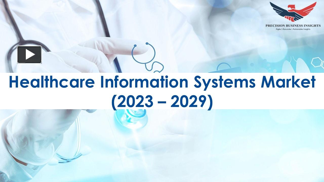 PPT – Healthcare Information Systems Market Key Player Analysis to 2029 PowerPoint presentation ...