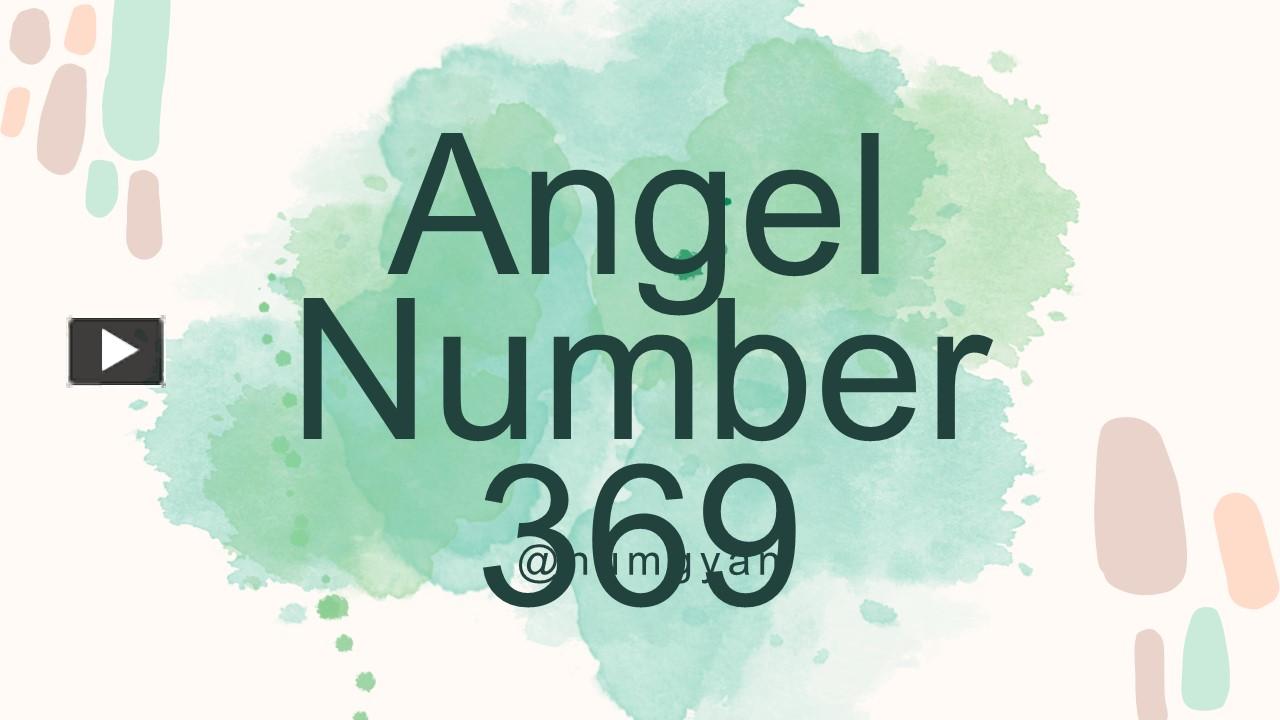 Angel Number 369 presentation | free to download