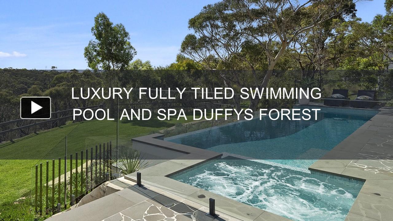 Luxury Fully Tiled Swimming Pool and Spa Duffys Forest presentation | free to download