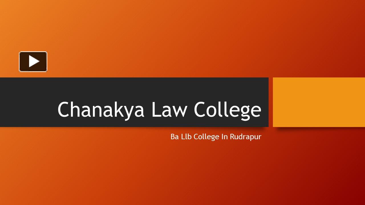 Best Law College In Rudrapur | Chanakya Law College (CLC) presentation | free to download