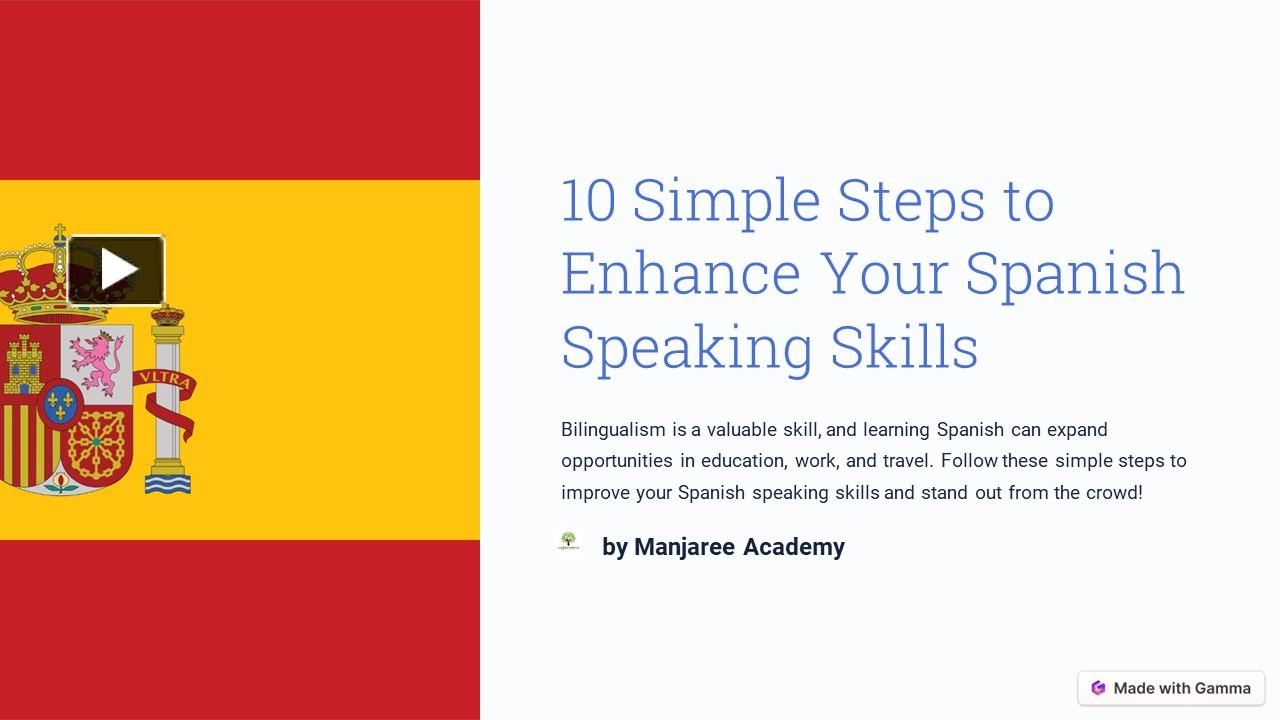 PPT – 10 Simple Steps to Enhance Your Spanish Speaking Skills ...