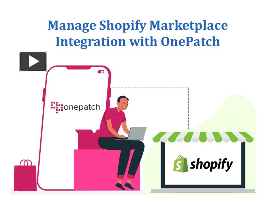 PPT – Shopify Marketplace Integration Service | eCommerce Software Solution | Product Listing ...