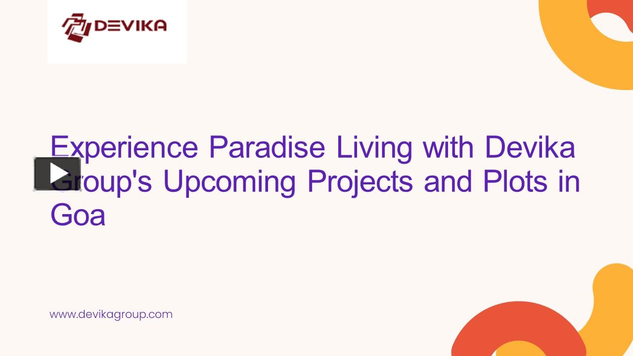 PPT – Experience Paradise Living with Devika Group's Upcoming Projects and Plots in Goa ...