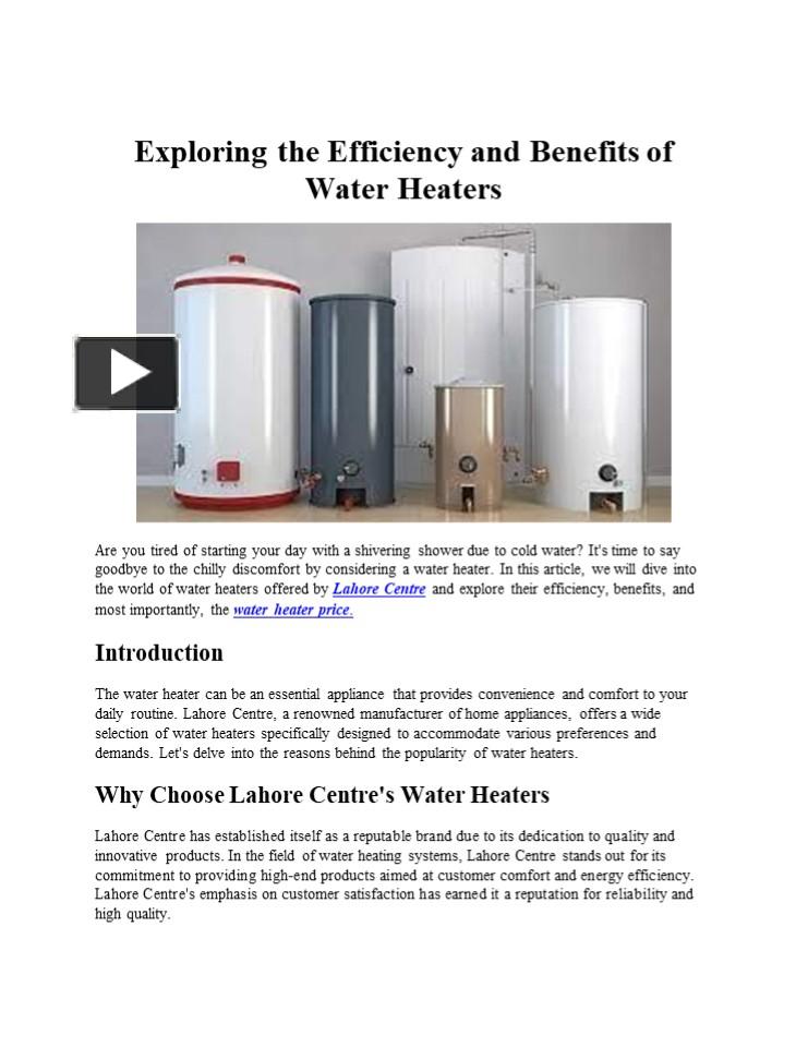 PPT – Exploring the Efficiency and Benefits of Water Heaters PowerPoint presentation | free to ...