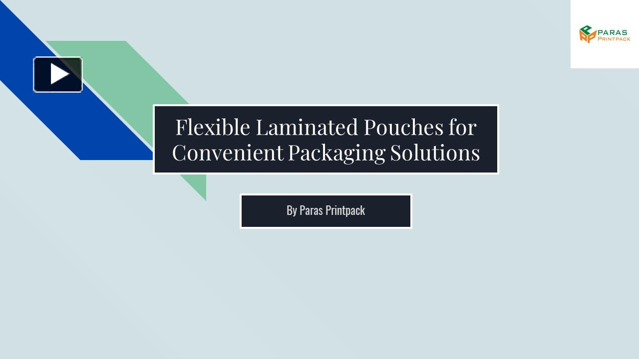 PPT – Flexible Laminated Pouches for Convenient Packaging Solutions PowerPoint presentation ...