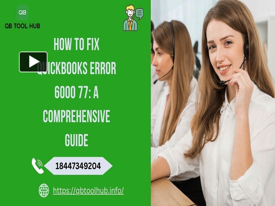 How to Fix QuickBooks Error 6000 77: A Comprehensive Guide presentation | free to download