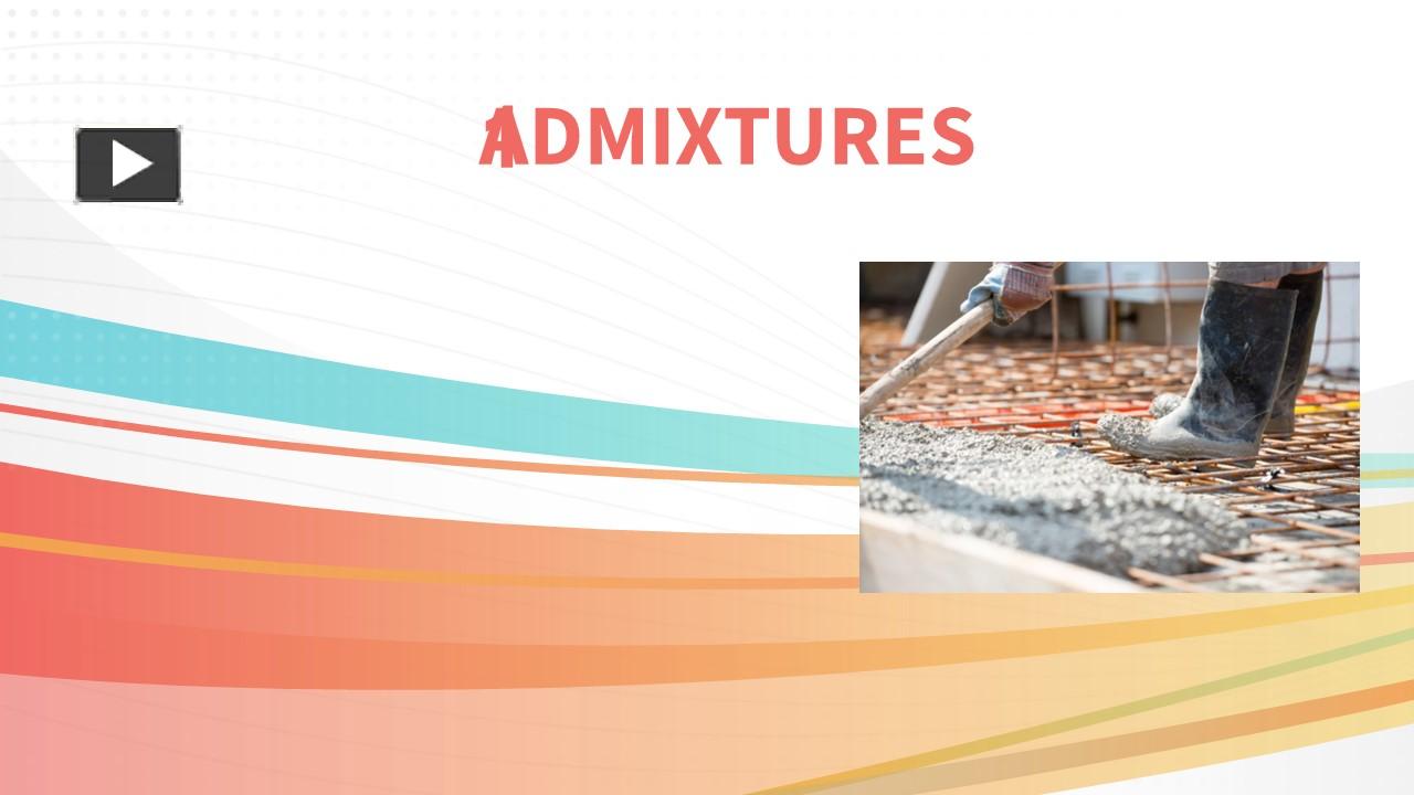 Admixtures presentation | free to download