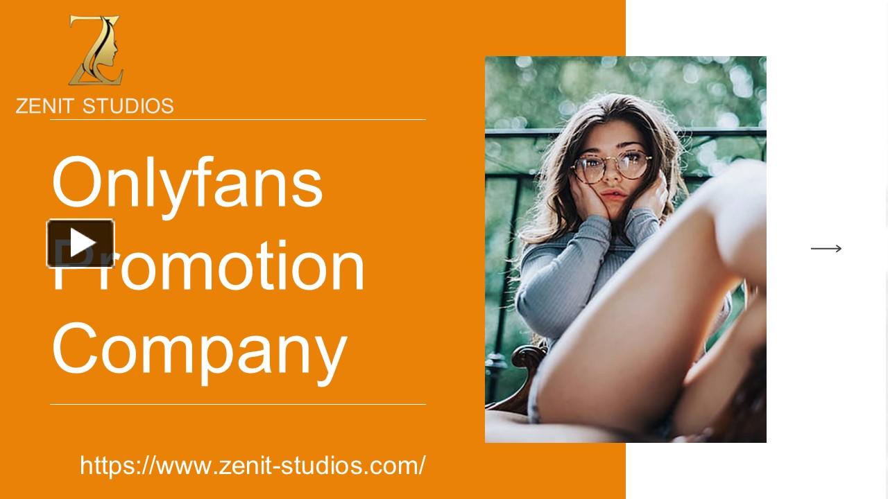 Onlyfans Promotion Company By Zenit Studios presentation | free to download