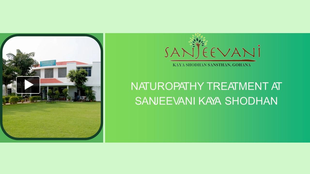PPT – Naturopathy treatment At Sanjeevani Kaya Shodhan PowerPoint presentation | free to ...