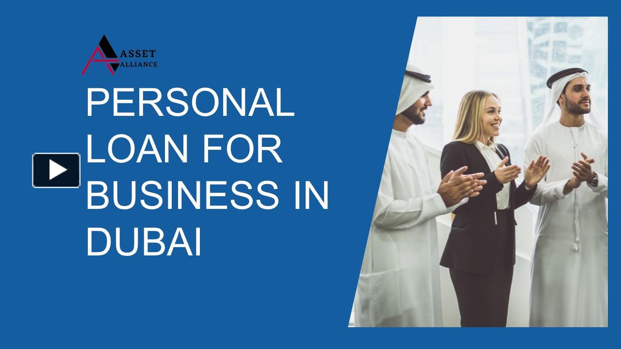 PPT – Personal Loan for Business in Dubai PowerPoint presentation | free to download - id ...