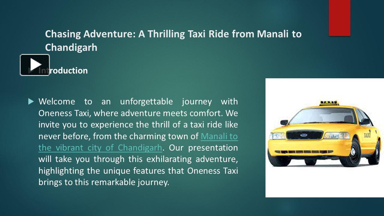 Chasing Adventure A Thrilling Taxi Ride from Manali to Chandigarh presentation | free to download