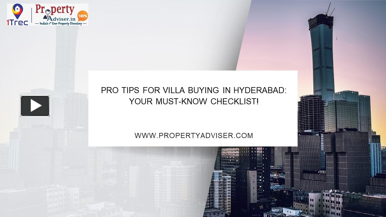 Pro Tips for Villa Buying in Hyderabad: Your Must-Know Checklist! presentation | free to download
