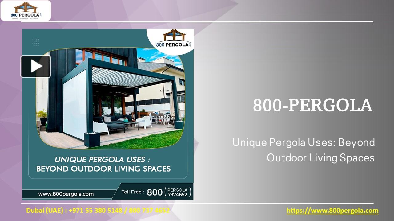 PPT – Unique Pergola Uses: Beyond Outdoor Living Spaces PowerPoint presentation | free to ...