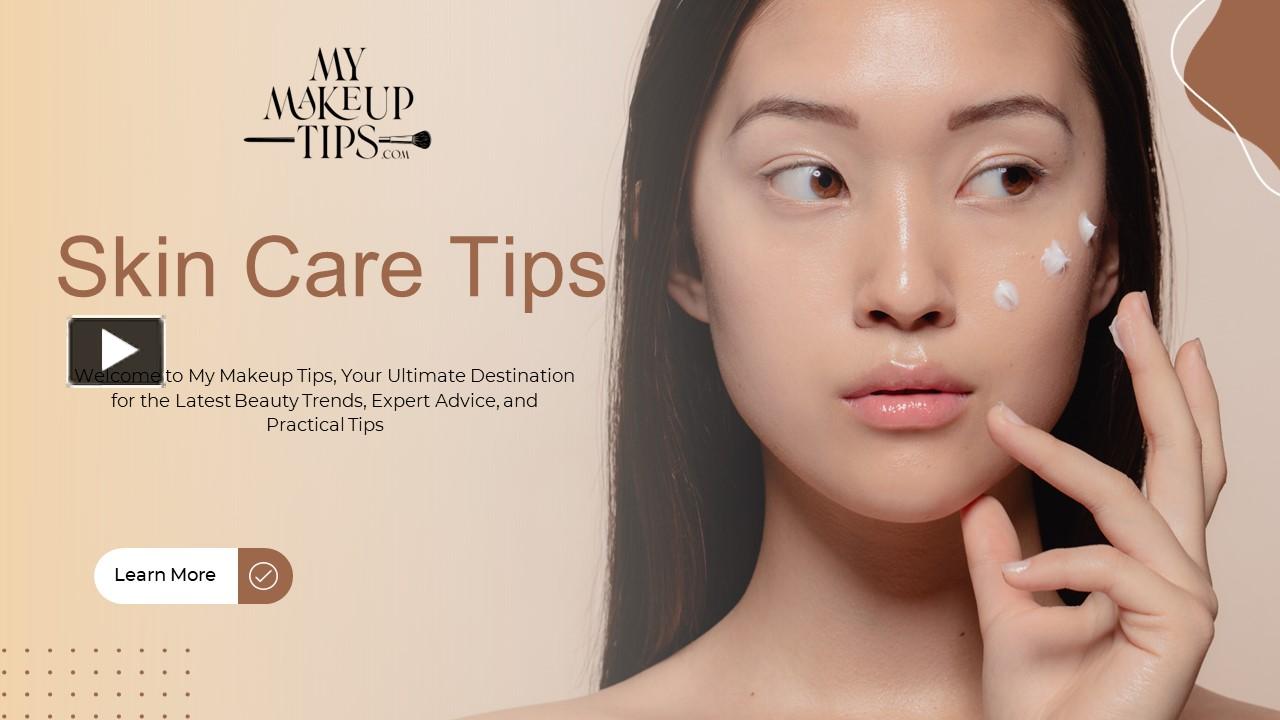 PPT – 5 Best Skin Care Tips and Tricks from My Makeup Tips PowerPoint ...