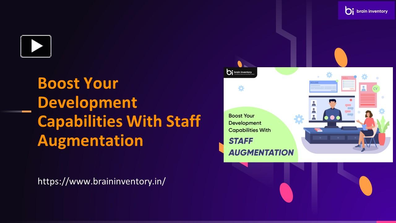PPT – Boost Your Development Capabilities With Staff Augmentation PowerPoint presentation | free ...