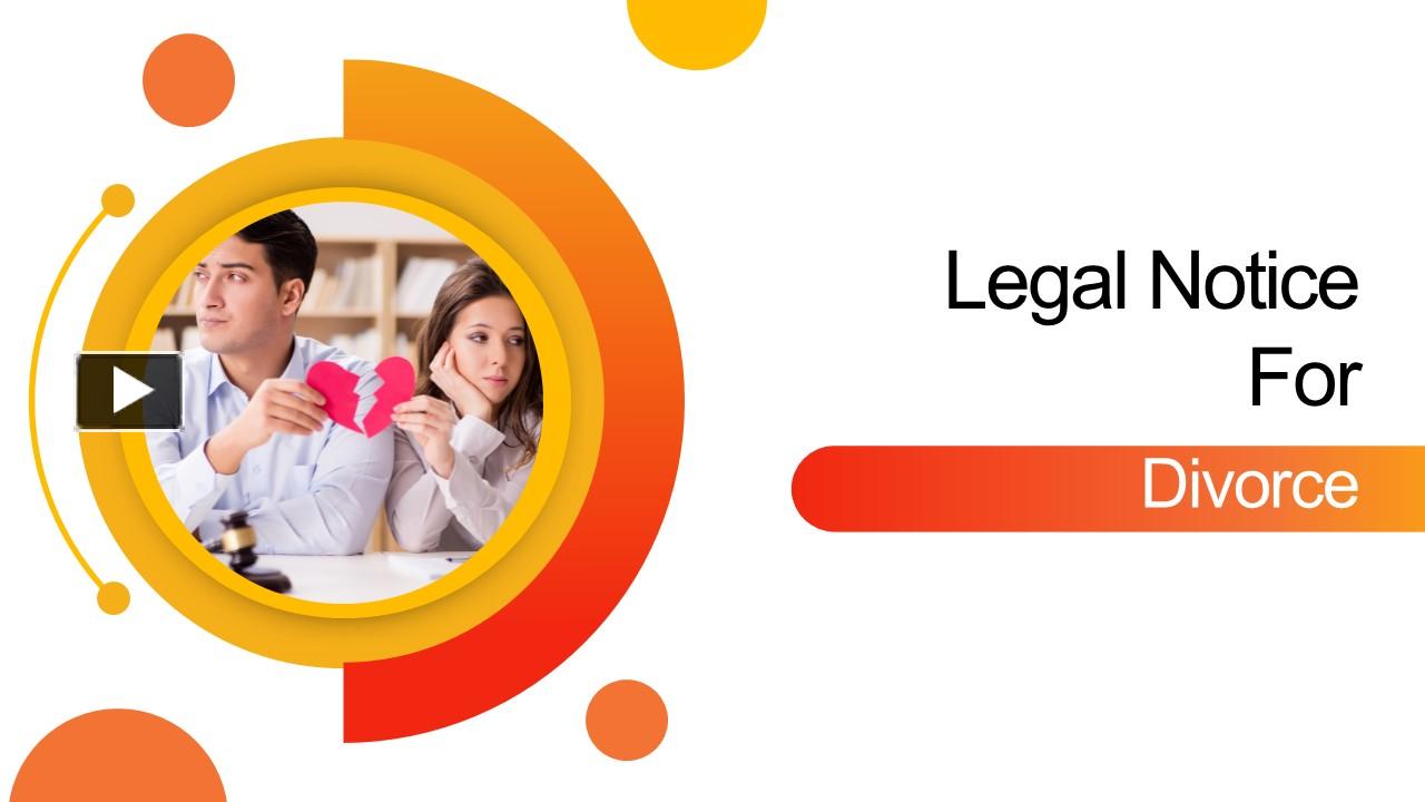 Legal Notice For Divorce presentation | free to download