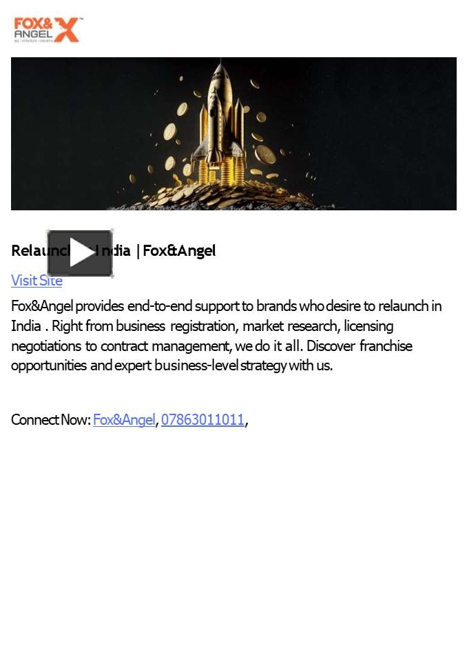 PPT – Relaunch In India | Fox&Angel PowerPoint presentation | free to download - id: 97764e-MGVkZ