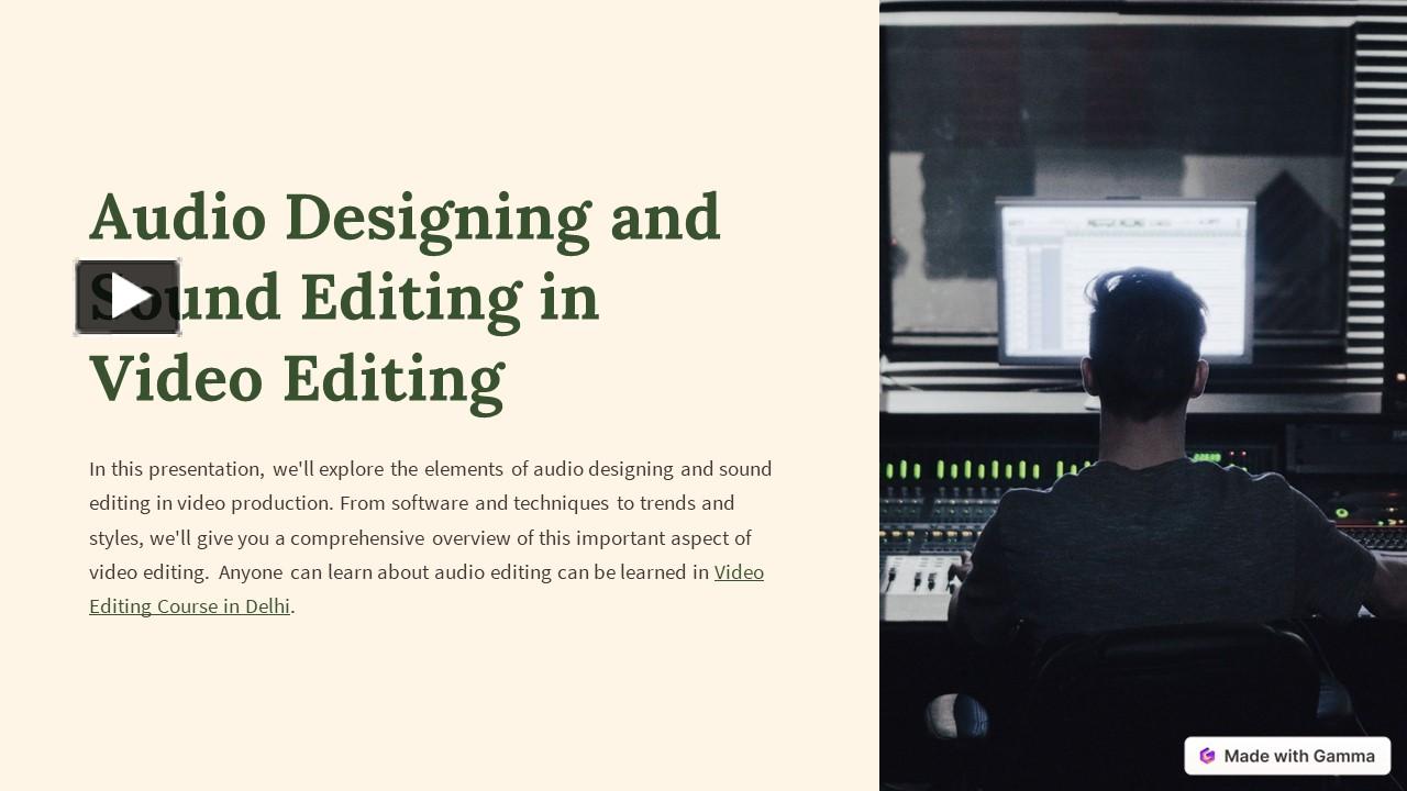 Audio Editing and Sound Design in Video Editing presentation | free to ...