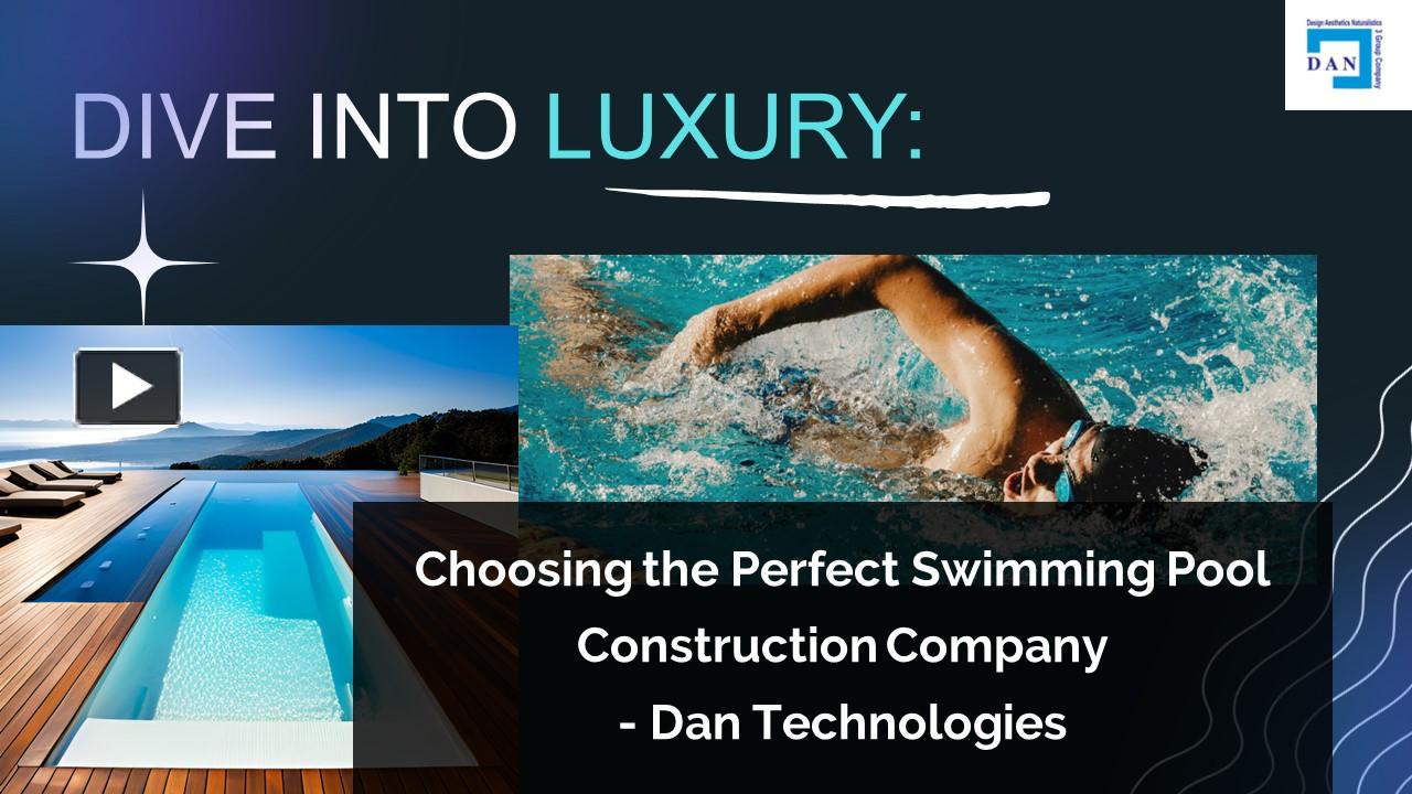 PPT – Choosing the Perfect Swimming Pool Construction Company In Delhi For your Luxury Needs ...