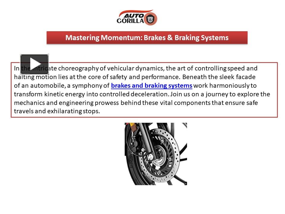 PPT – Mastering Momentum: Brakes & Braking Systems PowerPoint presentation | free to download ...