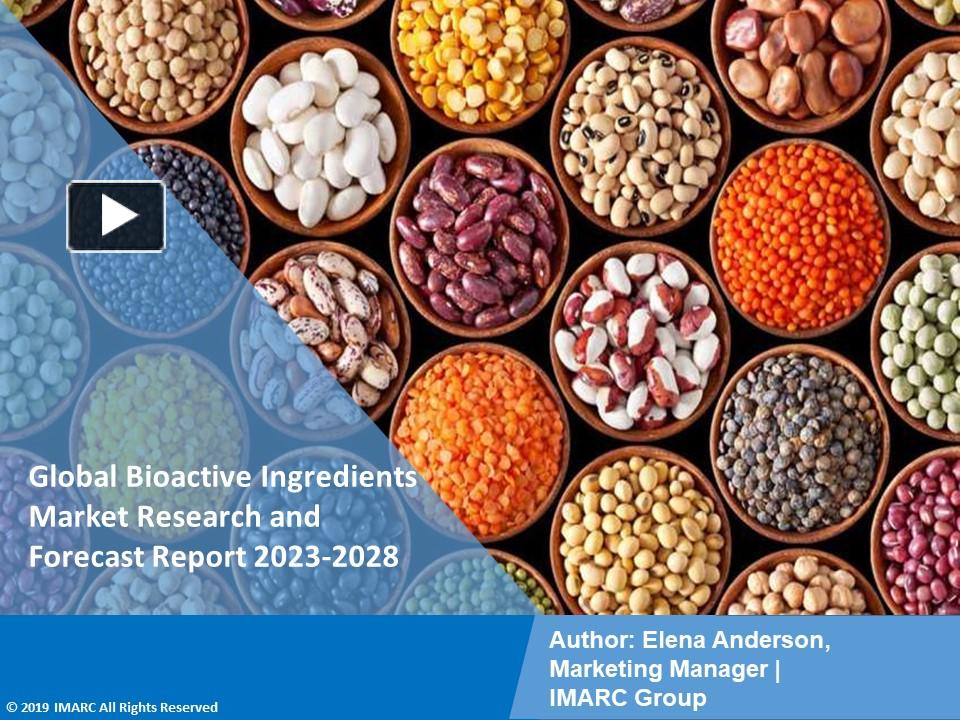 PPT – Bioactive Ingredients Market Growth, Demand and Challenges of the Key Industry Players ...