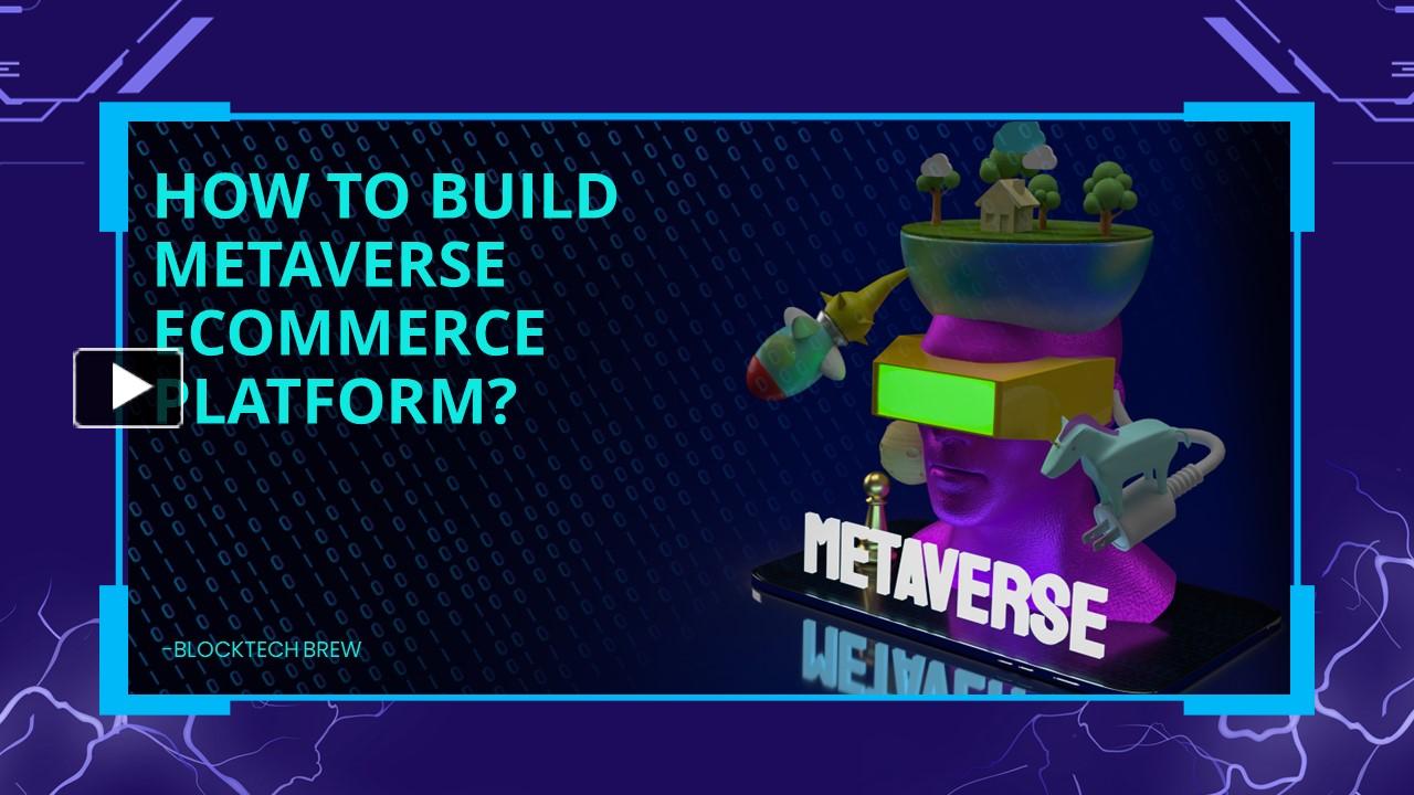 PPT – How to build a Metaverse Ecommerce Platform? PowerPoint presentation | free to download ...