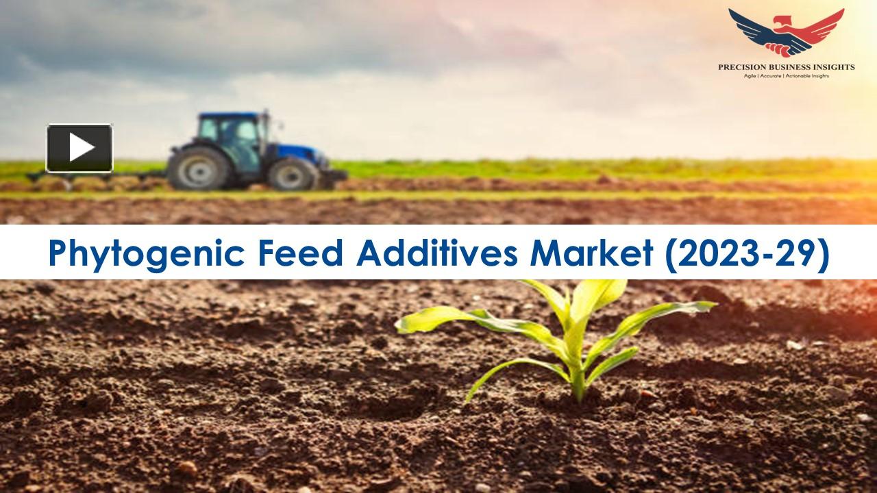 Phytogenic Feed Additives Market Size, Share, Growth Analysis 2023 presentation | free to download