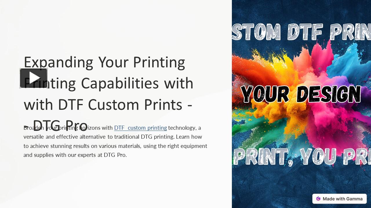 Expanding Your Printing Capabilities with DTF Custom Prints - DTG Pro presentation | free to ...